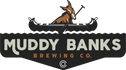 Muddy Banks Brewing Company